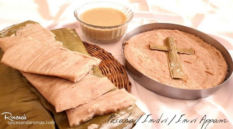 Pesaha Appam / Indri Appam - Keralas Traditional | Spices And Aromas